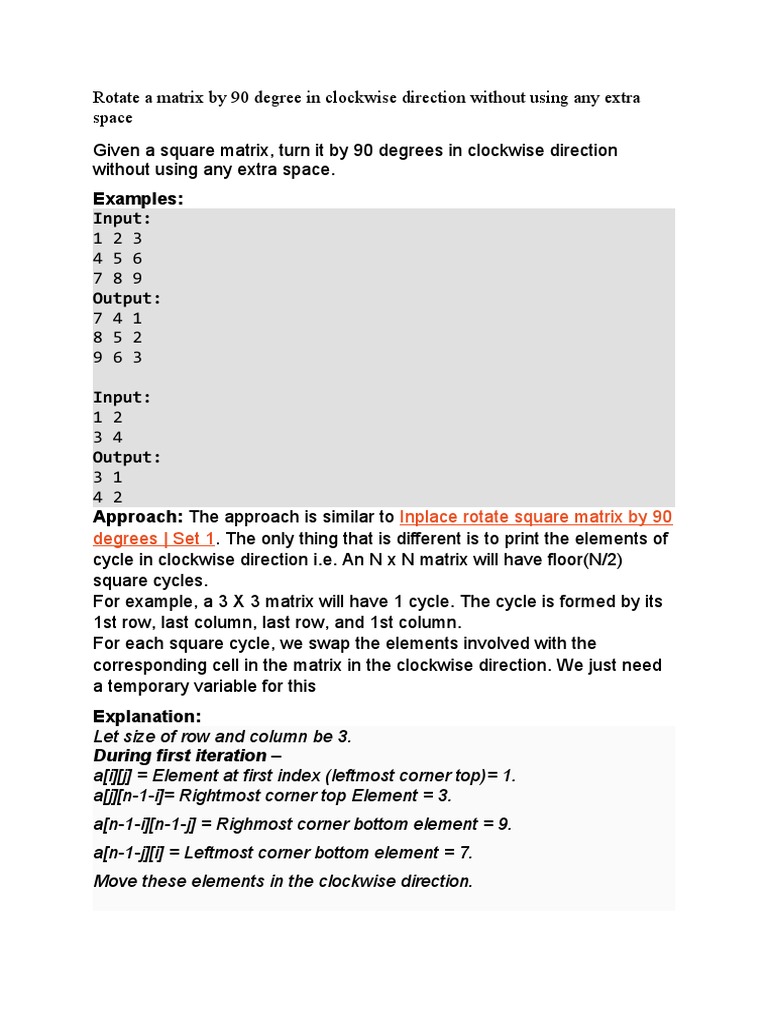 Examples: Input:: Inplace Rotate Square Matrix by 90 Degrees - Set 1 ...