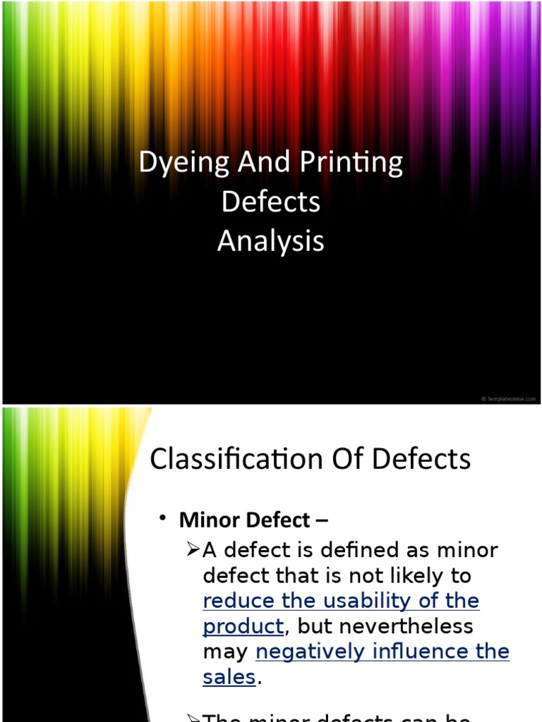 Dyeing and Printing Defects | PDF | Dyeing | Dye