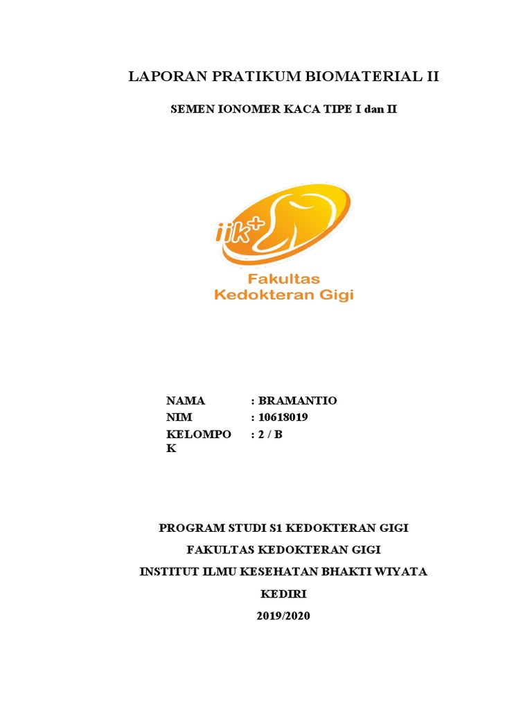 Laporan Pratikum Biomaterial Ii Gic Tipe I Dan Ii Bramantio - 10618019 | PDF