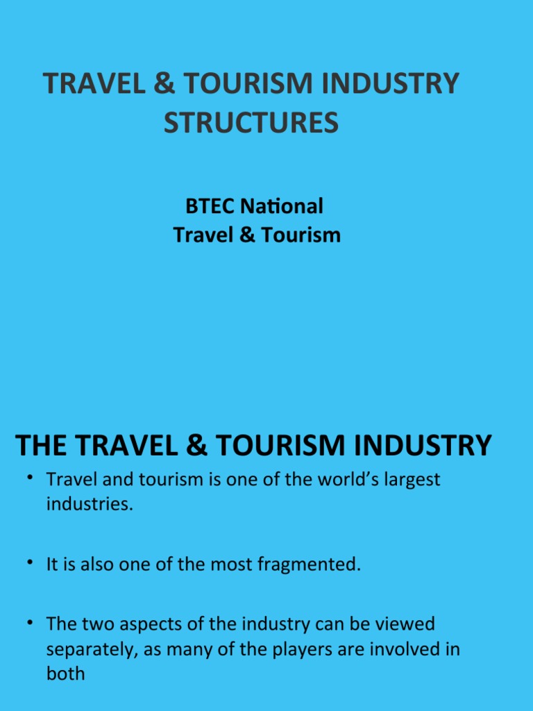 Travel & Tourism Industry Structures | PDF | Tourism | Exchange Rate