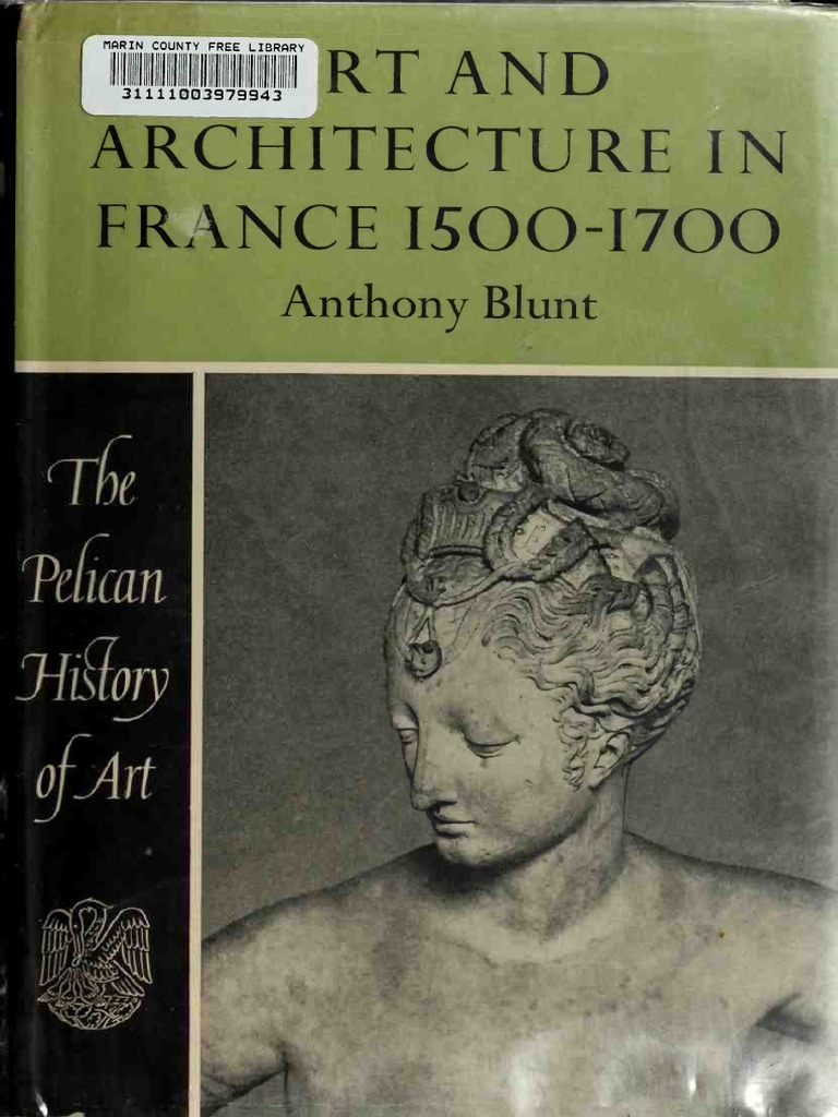 Art and Architecture in France - 1500 To 1700 | PDF | Paris | Louvre