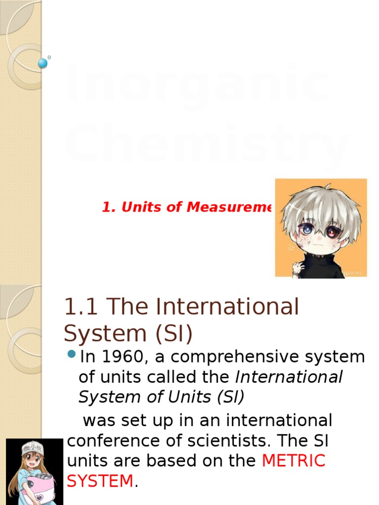 Inorganic Chemistry: 1. Units of Measurements | PDF | International ...