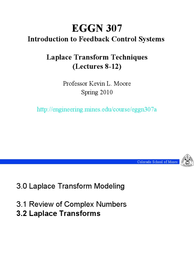 EGGN 307: Introduction To Feedback Control Systems Laplace Transform ...