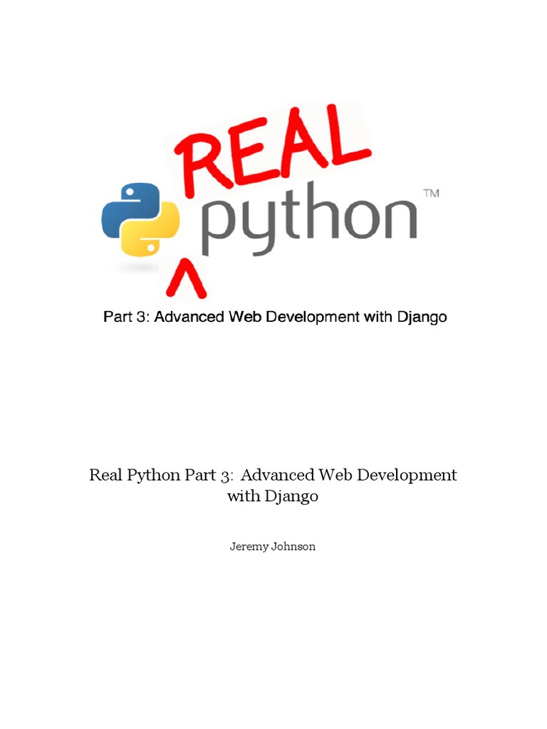 Jeremy Johnson - Real Python Part 3 - Advanced Web Development With ...