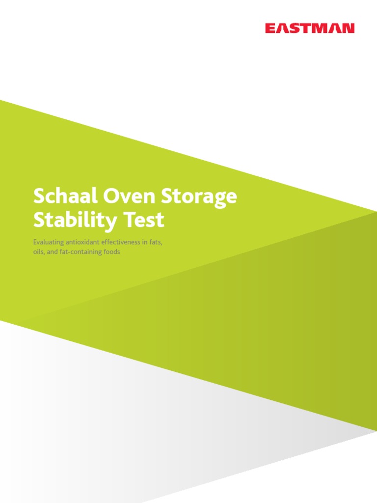 Schaal Oven Storage Stability Test: Evaluating Antioxidant ...