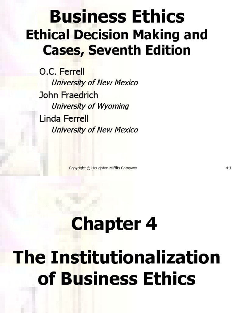 Ethical Decision Making and Cases, Seventh Edition: O.C. Ferrell John ...