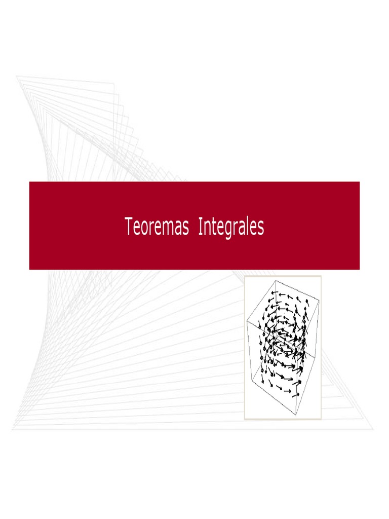 Teoremas Integrales PDF | PDF | Integral | Vector Euclidiano