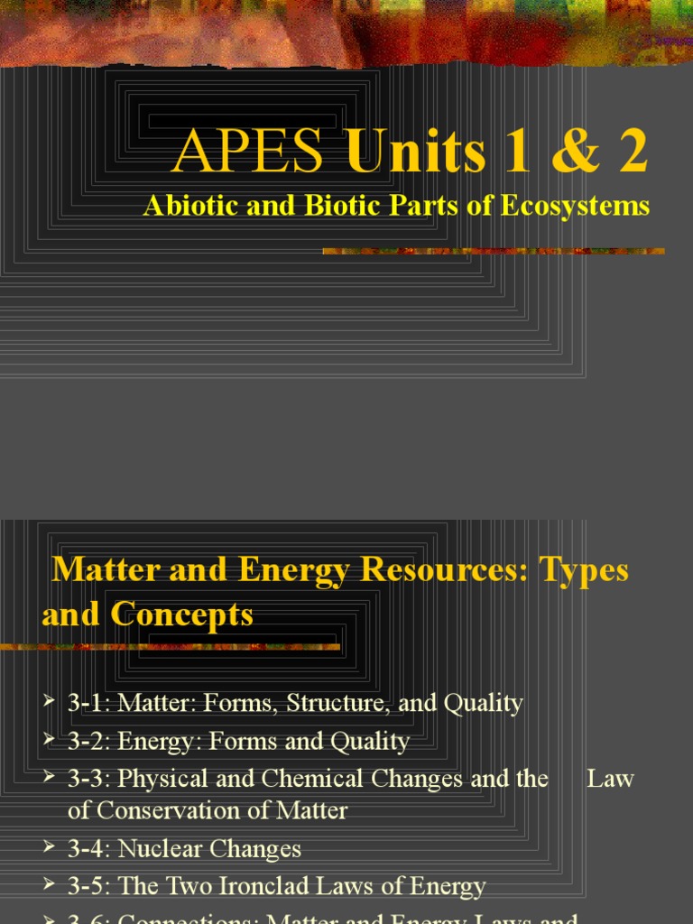 APES Units 1 & 2: Abiotic and Biotic Parts of Ecosystems | PDF | Food ...