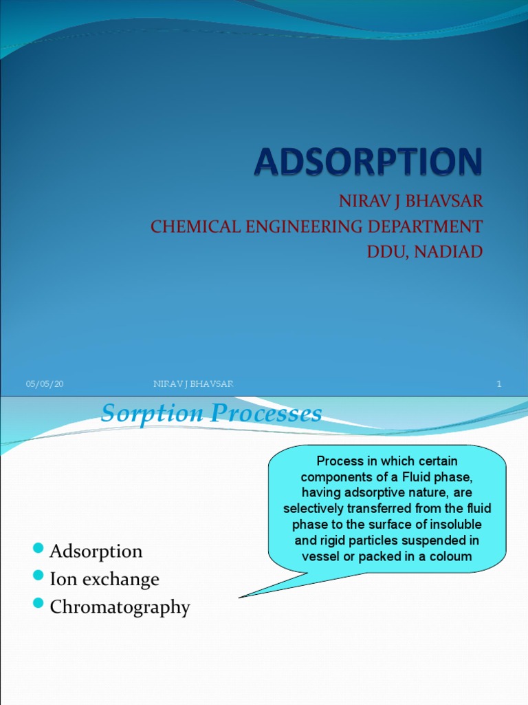 ADSORPTION Nirav | PDF | Adsorption | Chemical Process Engineering