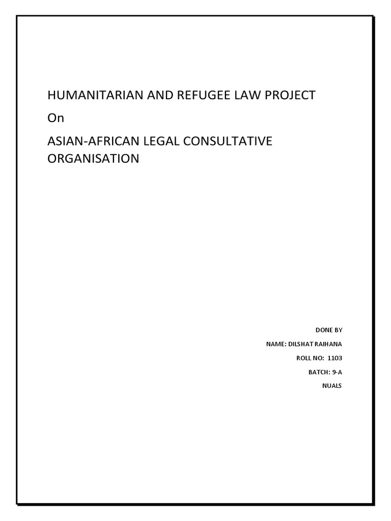Humanitarian and Refugee Law Project On Asian-African Legal ...