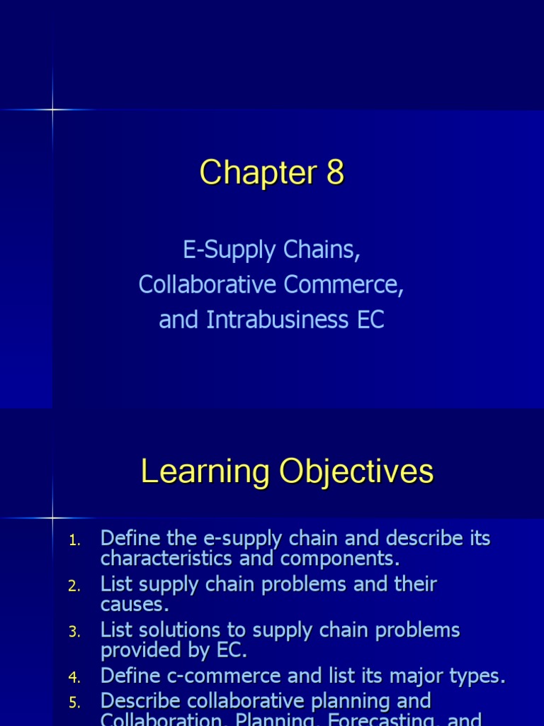 E-Supply Chains, Collaborative Commerce, and Intrabusiness EC | PDF ...