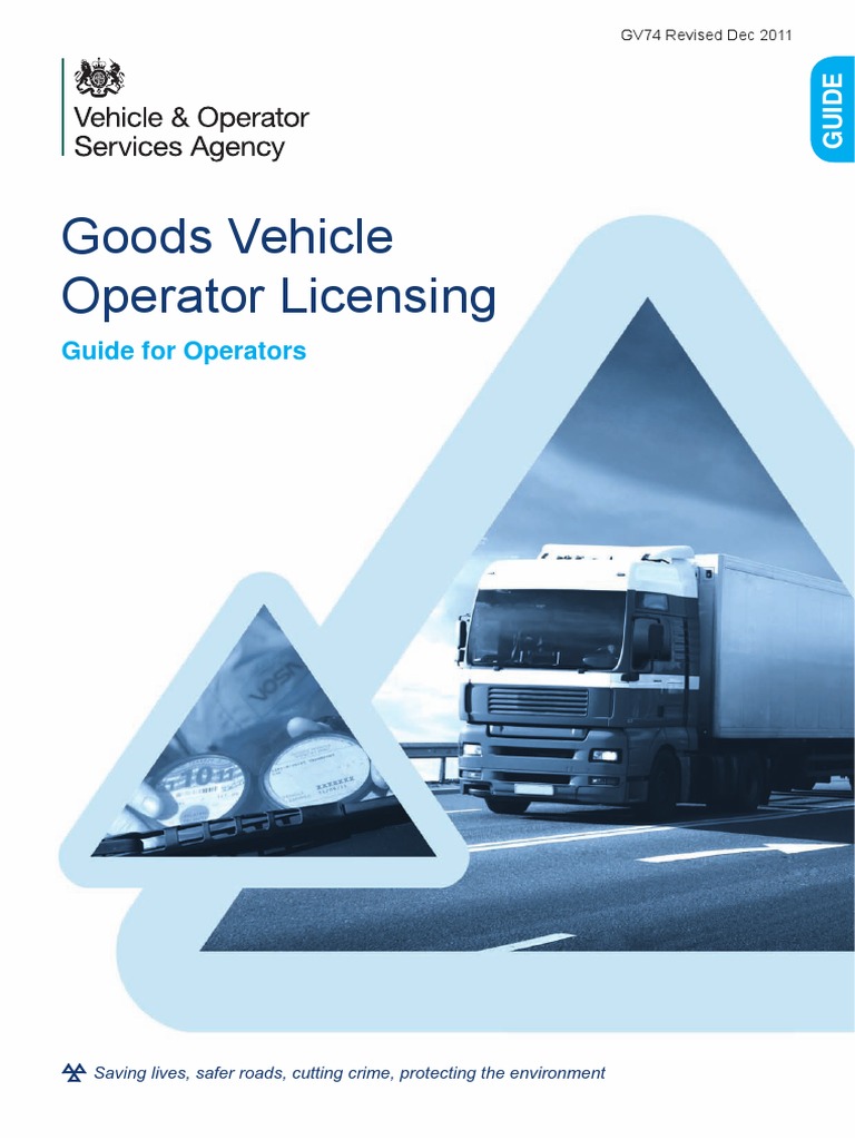 Goods Vehicle Operator Licensing Guide | PDF | License | Traffic