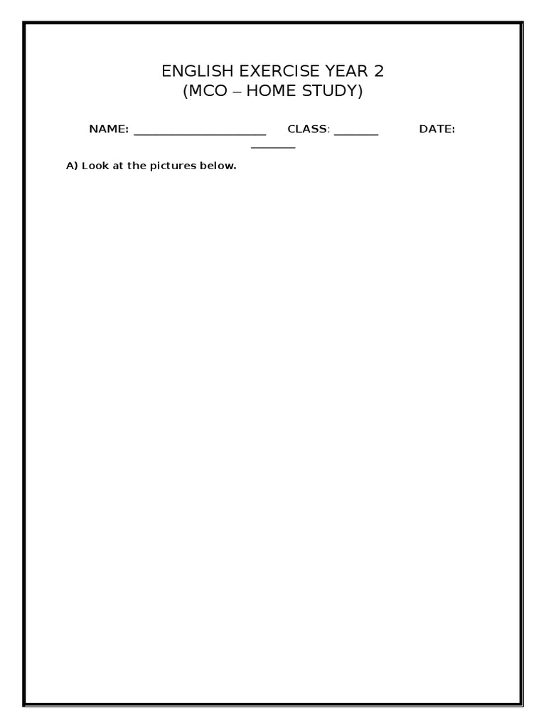 English Exercise Year 2 (Mco - Home Study) : NAME: - CLASS: - Date | PDF