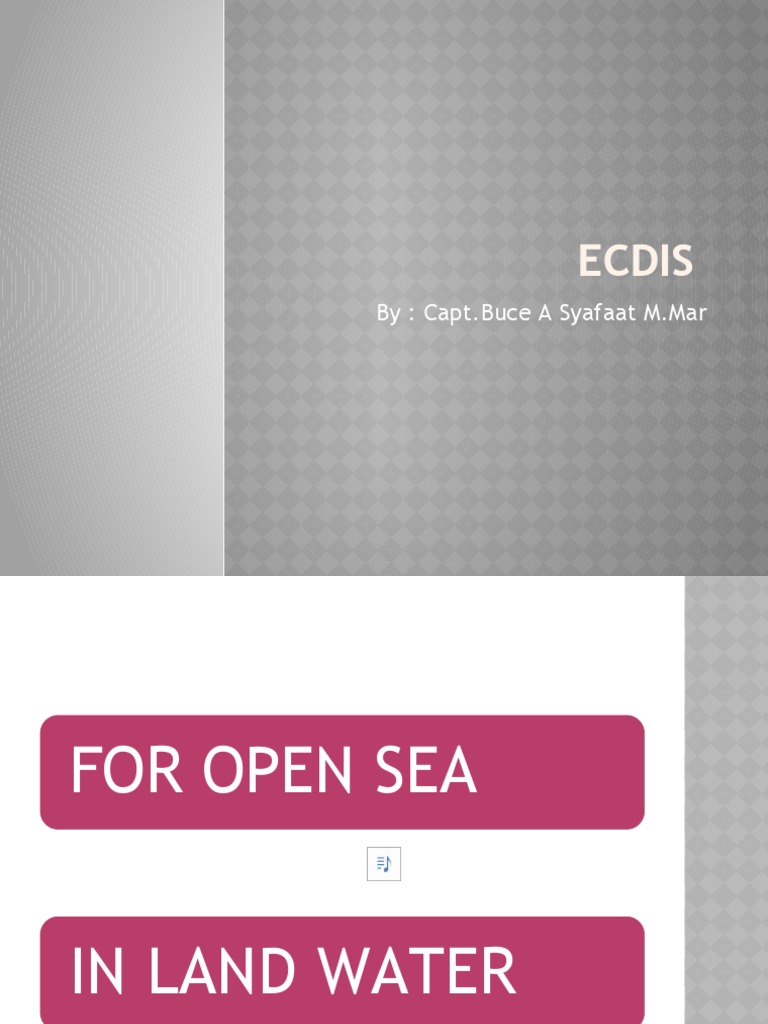 ECDIS Present Footnote | PDF | Ships | Earth Sciences