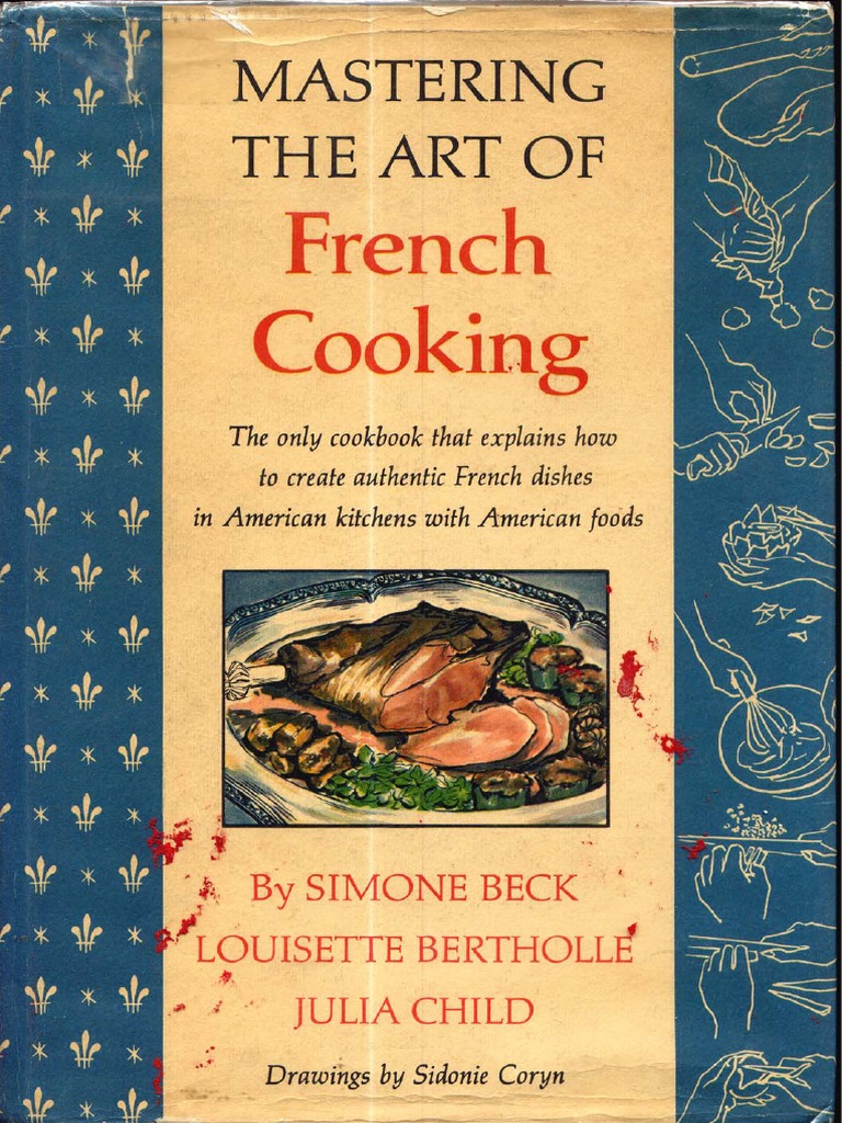 Mastering The Art of French Cooking PDF | PDF