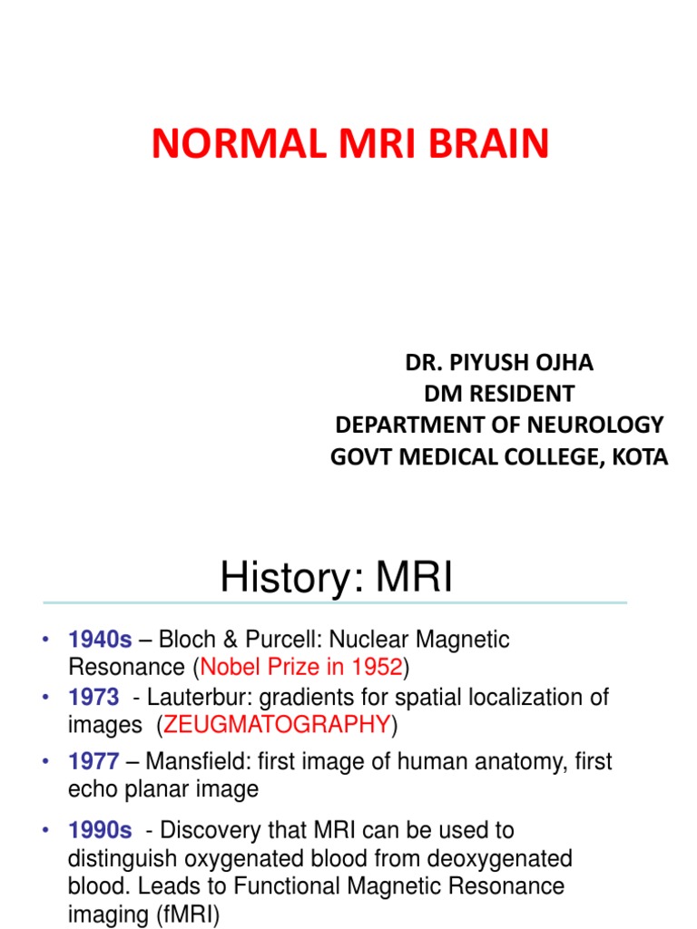 Normal Mri Brain - Dr. Piyush Ojha | PDF | Corpus Callosum | Magnetic ...