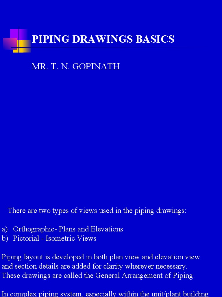 Piping Drawings Basics: Mr. T. N. Gopinath | PDF | Pipe (Fluid ...