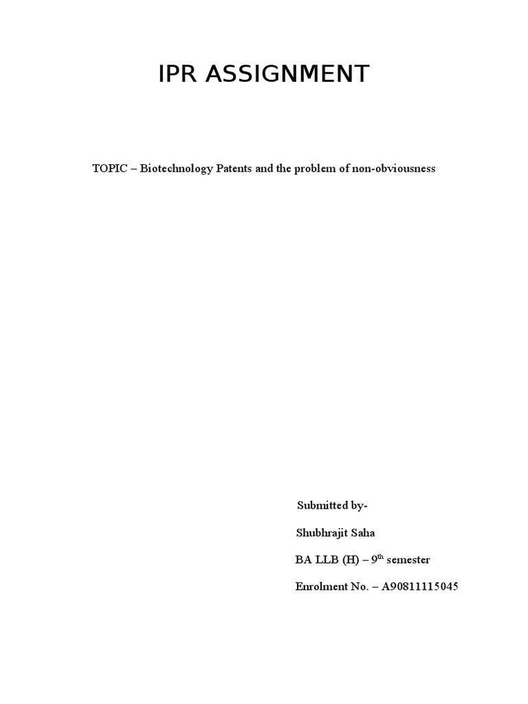 Ipr Assignment: TOPIC - Biotechnology Patents and The Problem of Non-Obviousness | PDF | Patent ...