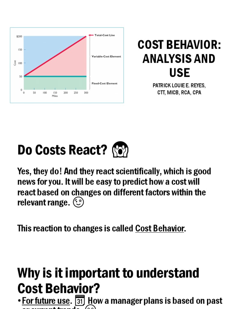 Cost Behavior: Analysis and USE: Patrick Louie E. Reyes, CTT, Micb, Rca, Cpa | PDF | Correlation ...