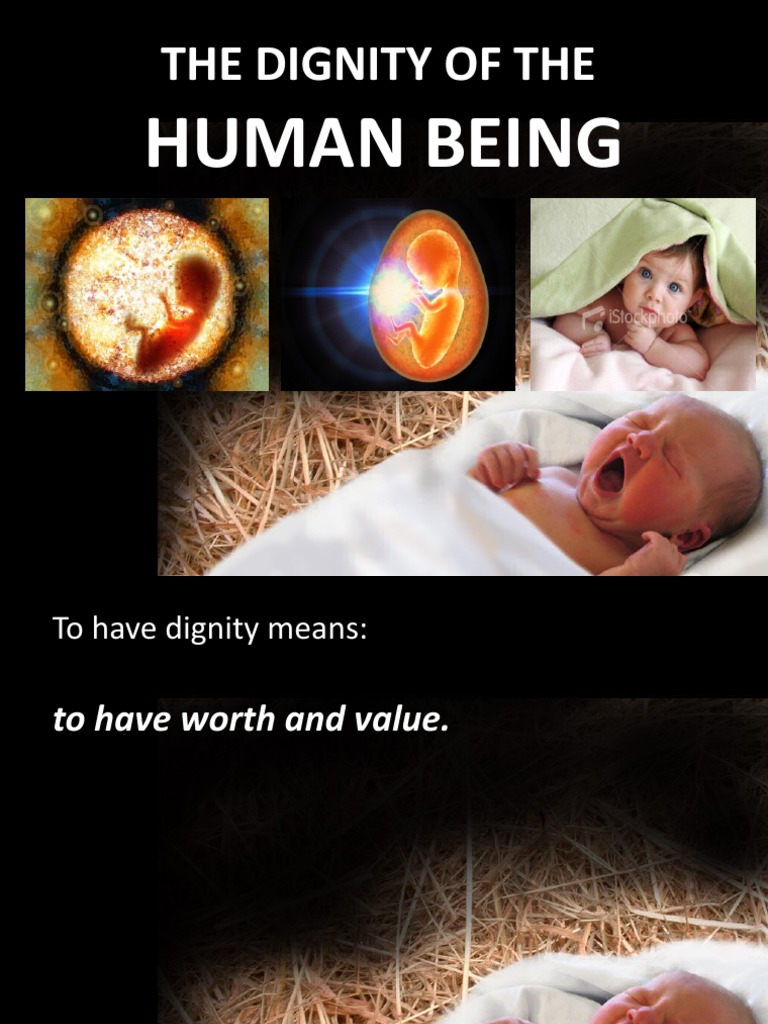 Human Being: The Dignity of The | PDF | Dignity | Philosophical Theories