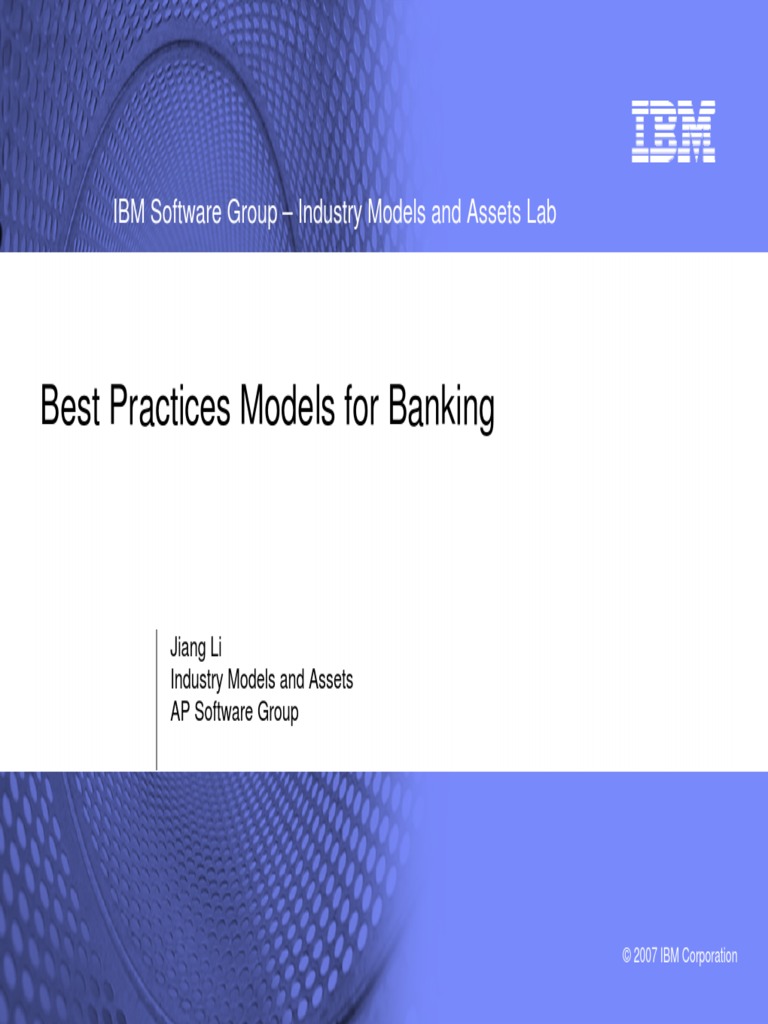 Best Practices Models For Banking: IBM Software Group - Industry Models ...