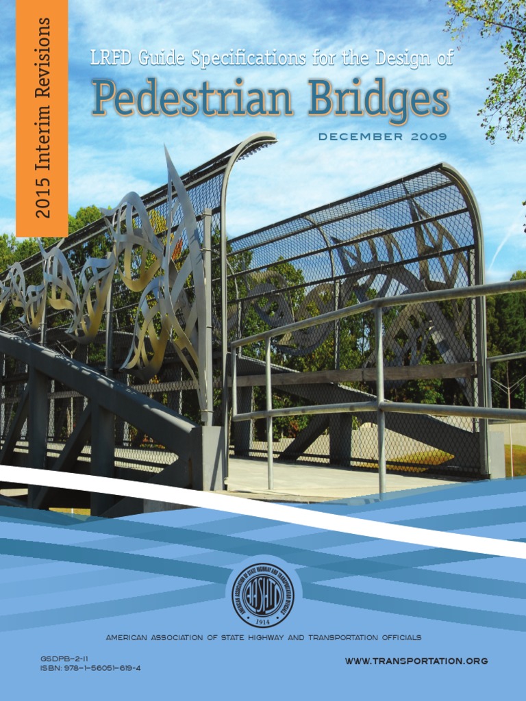 LRFD Guide Specifications For The Design of Pedestrian Bridge (2009 ...