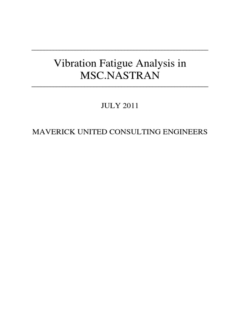 Vibration Fatigue Analysis in MSC.NASTRAN: A Guide to Generating ...