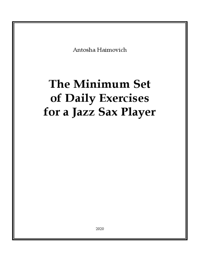 Antosha Haimovich - The Minimum Set of Daily Exercises For A Jazz Sax ...
