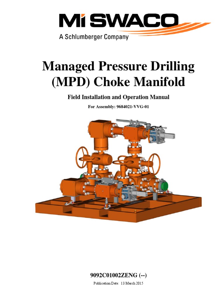 Managed Pressure Drilling (MPD) Choke Manifold: Field Installation and ...
