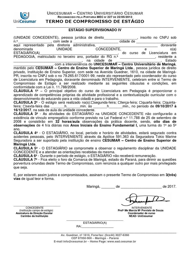 Termo de Compromisso de Estágio Supervisionado IV entre a UNIDADE ... Termo de Compromisso de Estágio Supervisionado IV entre a UNIDADE ...
