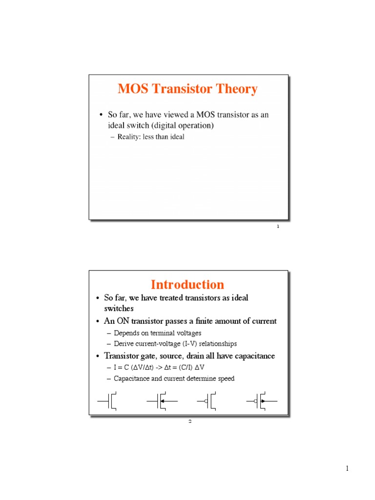 MOS Transistor Theory: - So Far, We Have Viewed A MOS Transistor As An ...