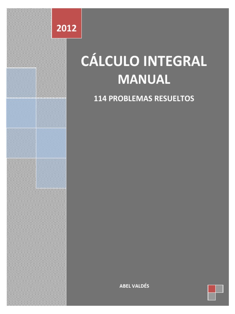 Manual de Calculo Integral | PDF | Integral | Fracción (Matemáticas)