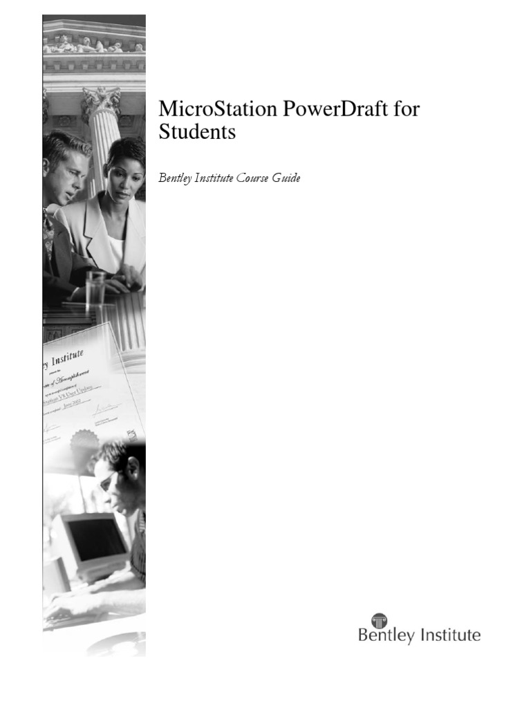 Microstation Powerdraft For Students: Bentley Institute Course Guide ...