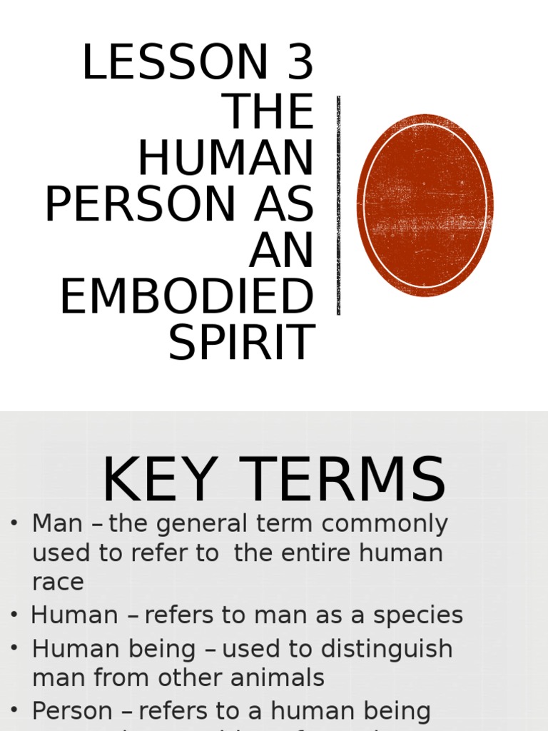 Lesson 3 THE Human Person As AN Embodied Spirit | PDF | Awareness ...