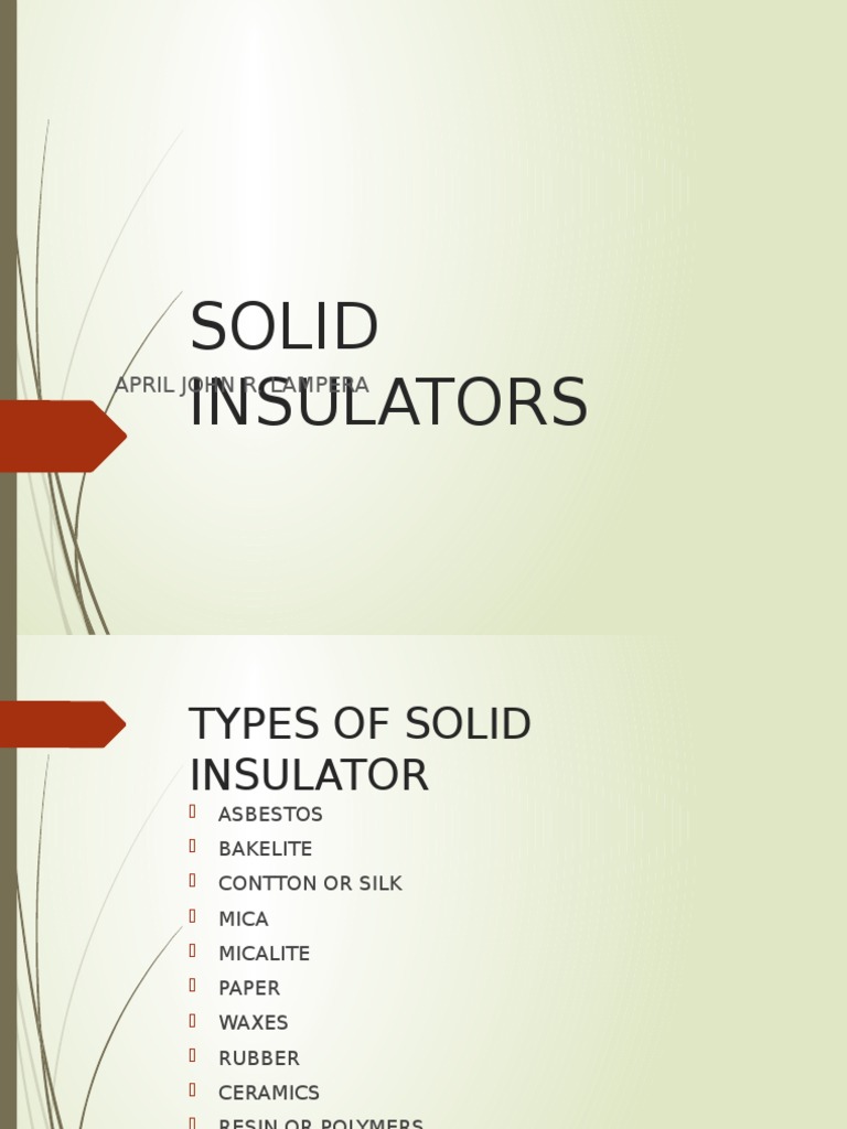 Solid Insulators-Wps Office | PDF | Insulator (Electricity) | Solid