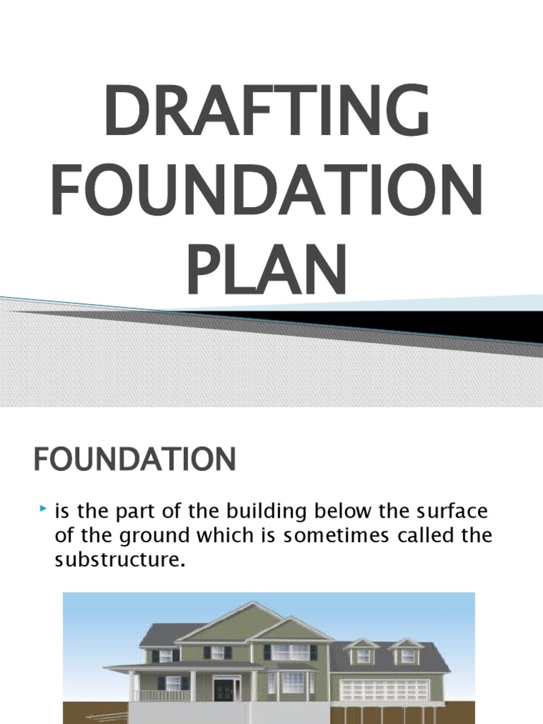 Drafting Foundation Plan | PDF | Foundation (Engineering) | Deep Foundation