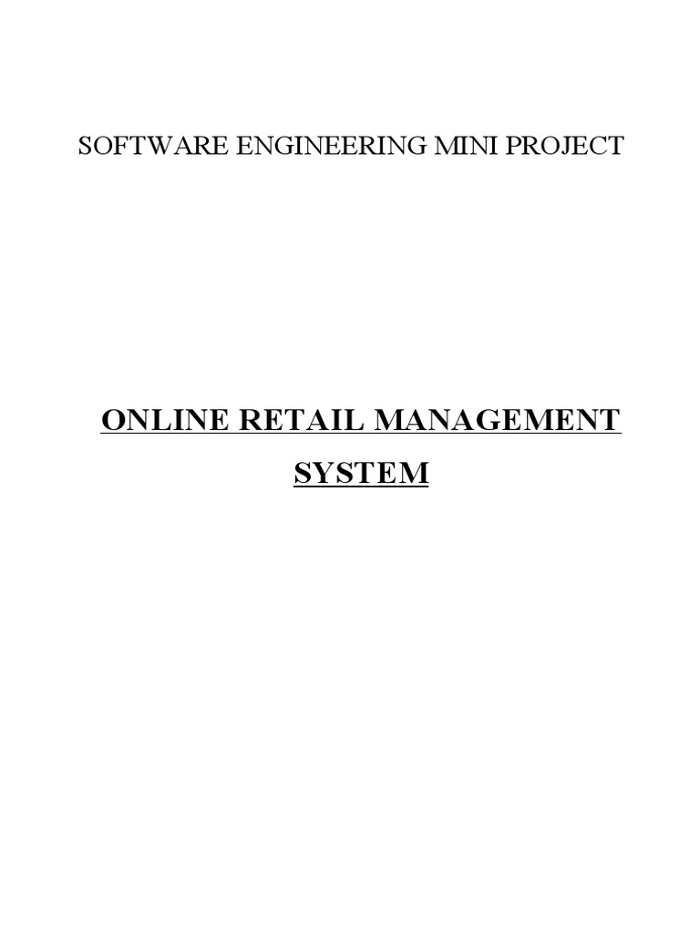 Online Retail Management System: Software Engineering Mini Project | PDF