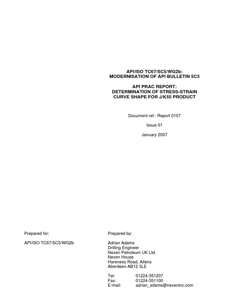 API/ISO TC67/SC5/WG2b: Modernisation of Api Bulletin 5C3 Api Prac ...