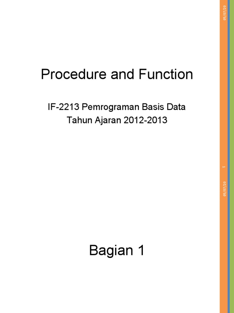 Procedure and Function: IF-2213 Pemrograman Basis Data Tahun Ajaran 2012-2013 | PDF | Pl/Sql ...