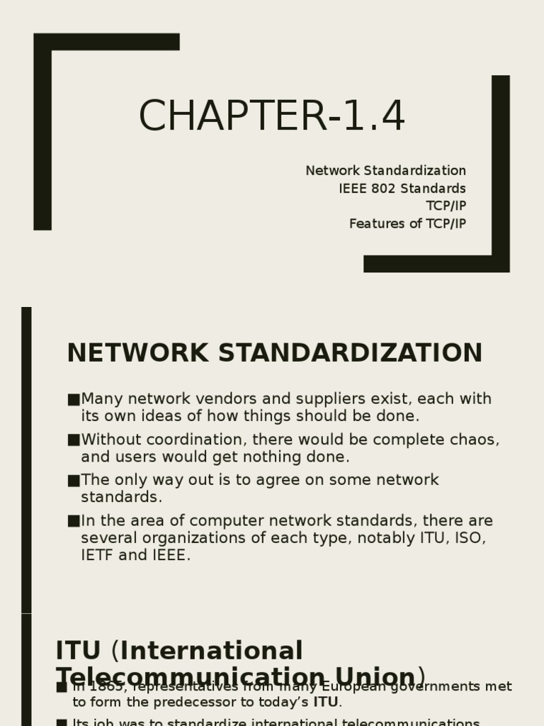 CHAPTER-1.4: Network Standardization IEEE 802 Standards Tcp/Ip Features ...