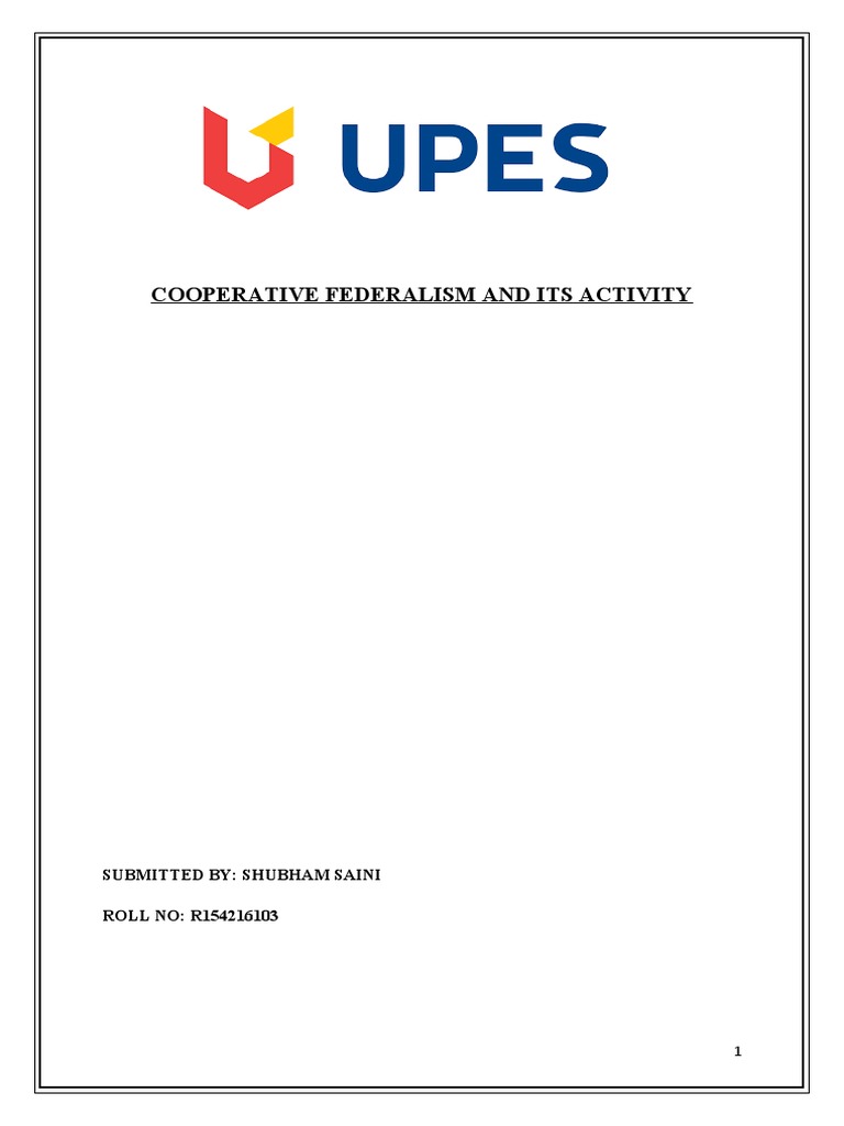 Cooperative Federalism and Its Activity: Submitted By: Shubham Saini ...