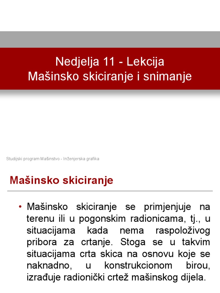 Nedjelja 11 - Lekcija Mašinsko Skiciranje I Snimanje | PDF