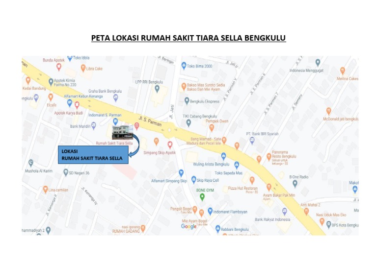 Peta Lokasi Rumah Sakit Tiara Sella Bengkulu - Maps | PDF