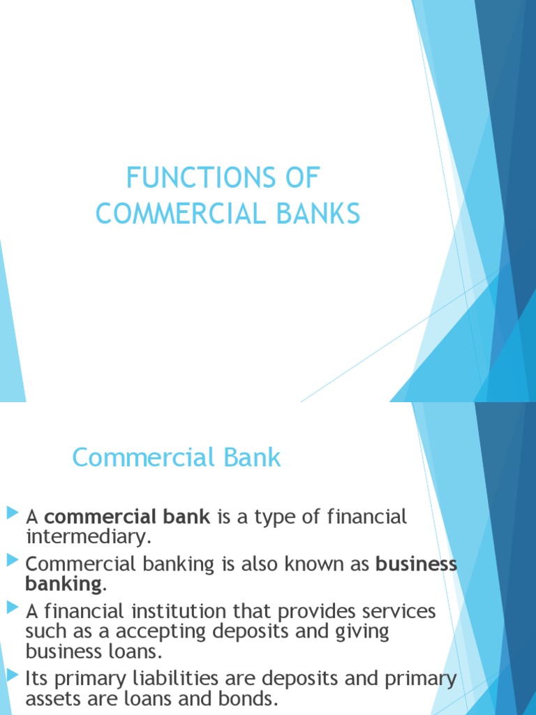 Functions of Commercial Banks | PDF | Overdraft | Deposit Account