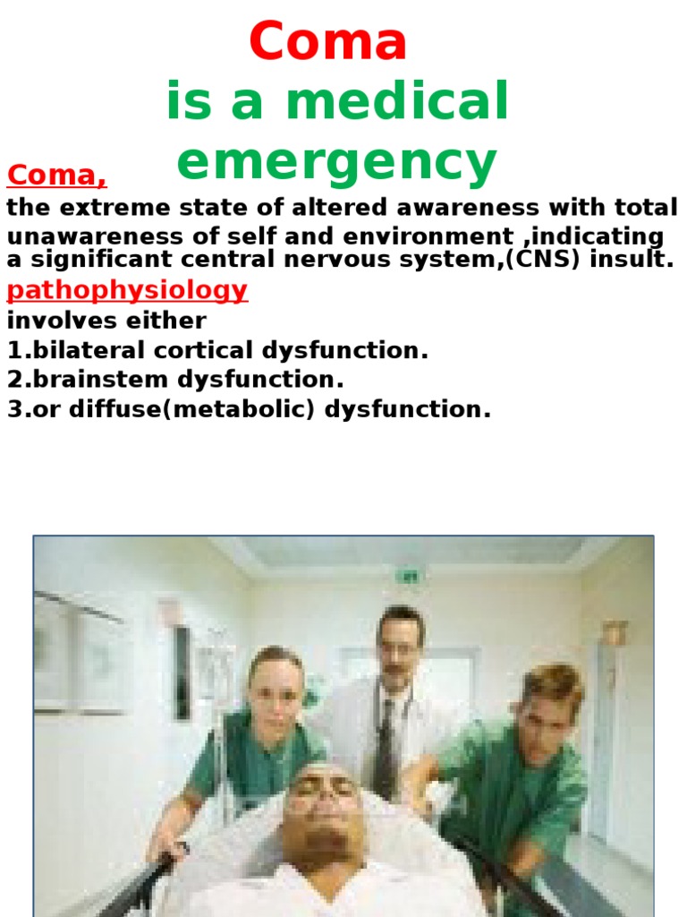 Is A Medical Emergency: Coma | PDF | Coma | Meningitis