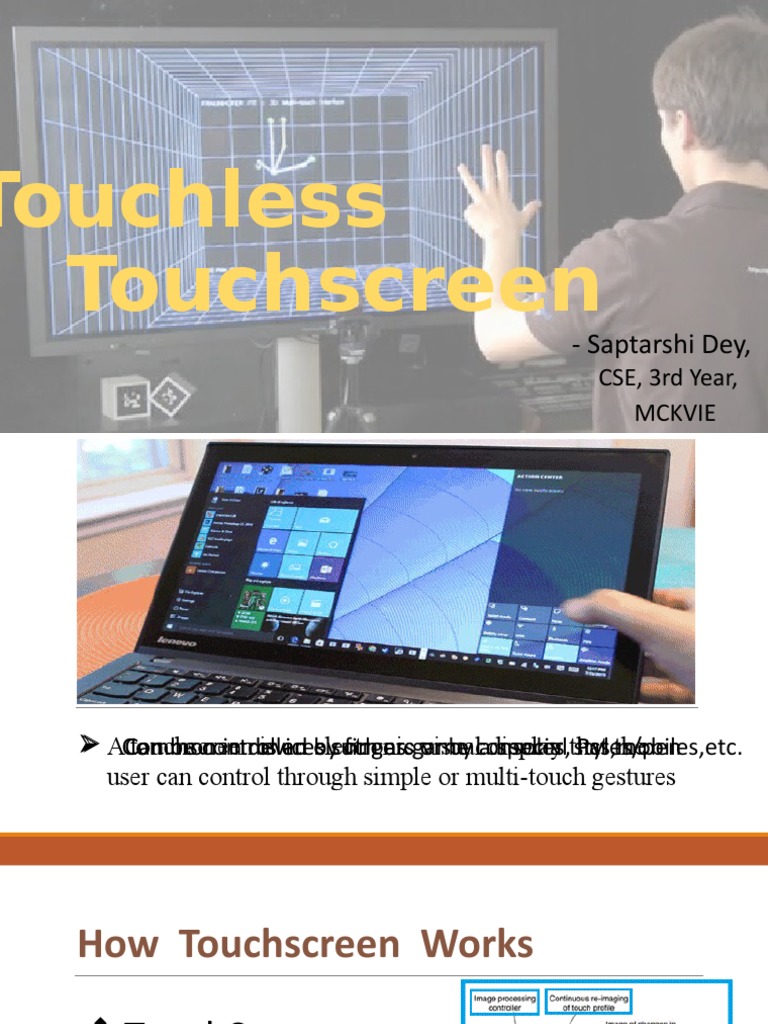 Touchless Touchscreen: - Saptarshi Dey | PDF | Touchscreen | Sensor