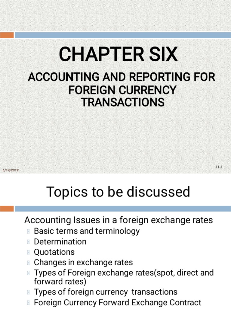 Accounting and Reporting For Foreign Currencies and Translation of ...