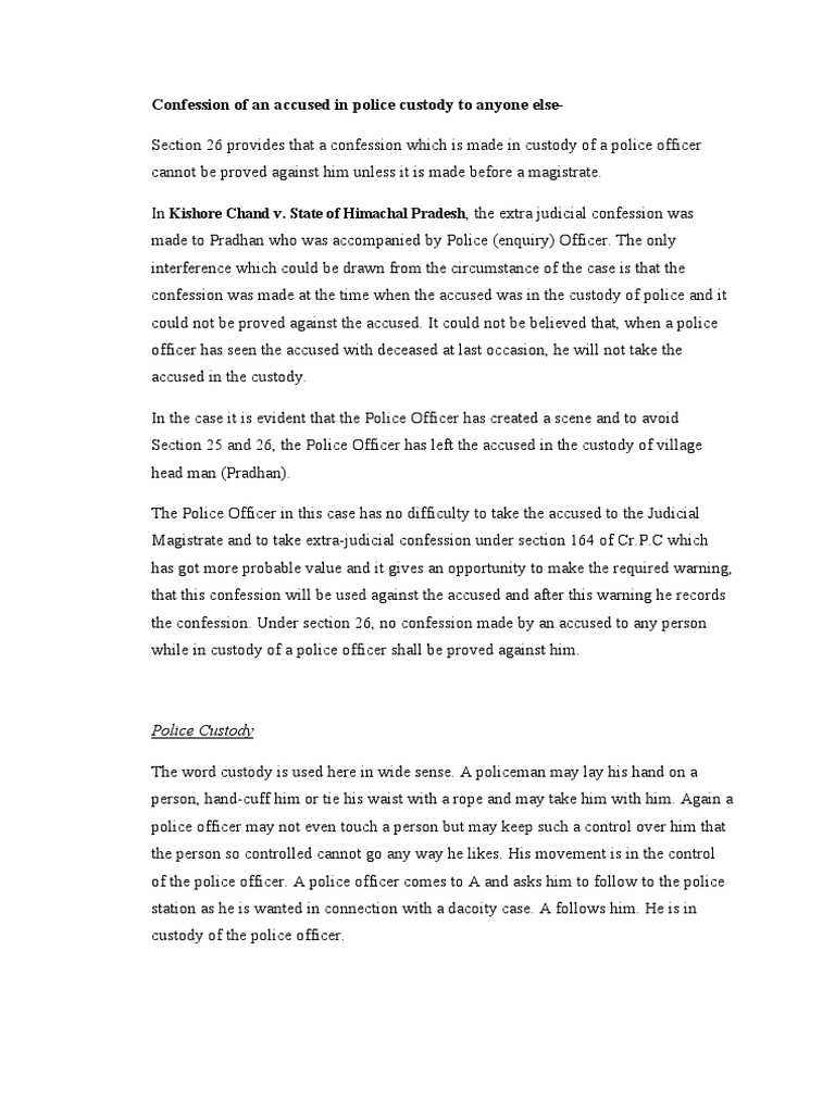 Confession of An Accused in Police Custody To Anyone Else-: Kishore ...