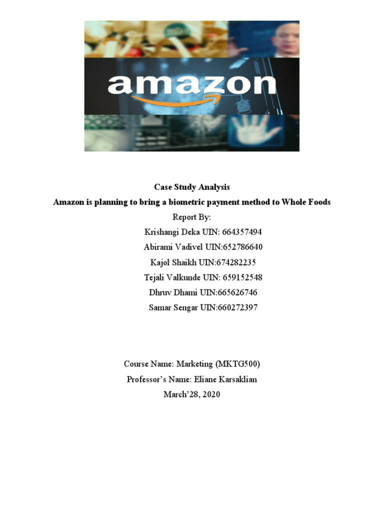 Amazon's Biometric Payment at Whole Foods | PDF | Whole Foods Market ...