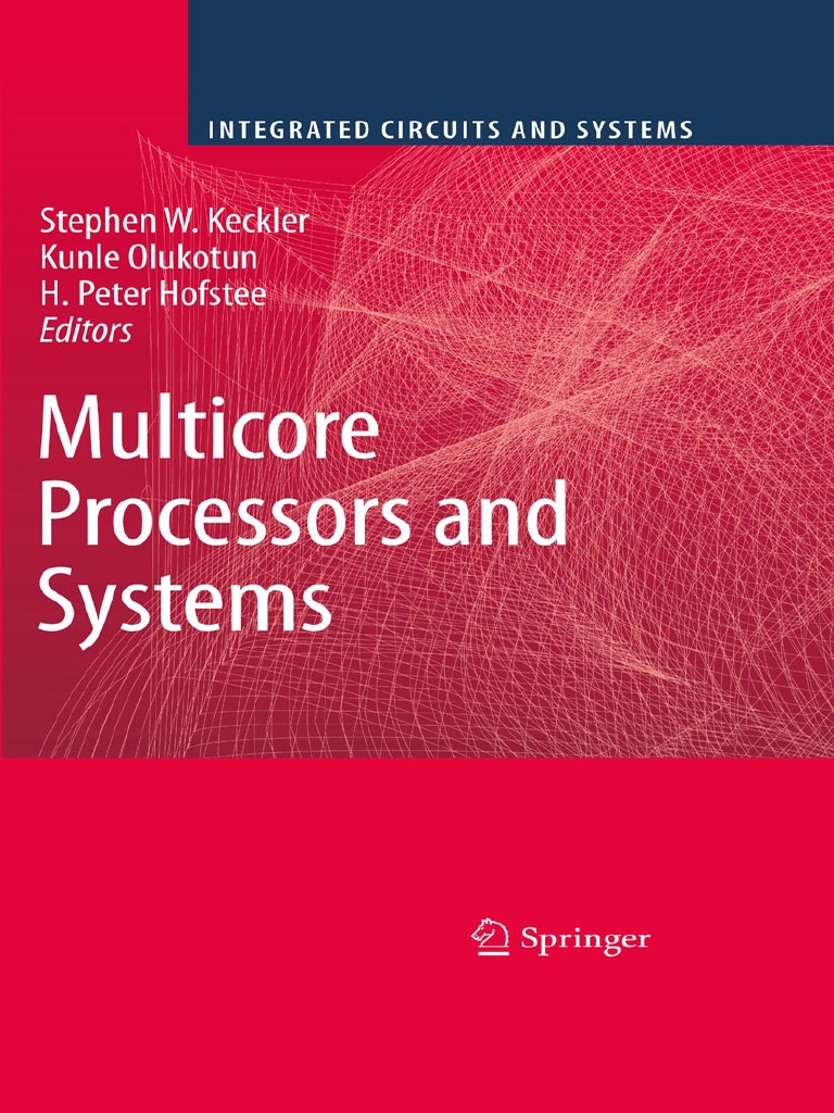 Multicore Processors and Systems PDF | PDF | Multi Core Processor | Parallel Computing